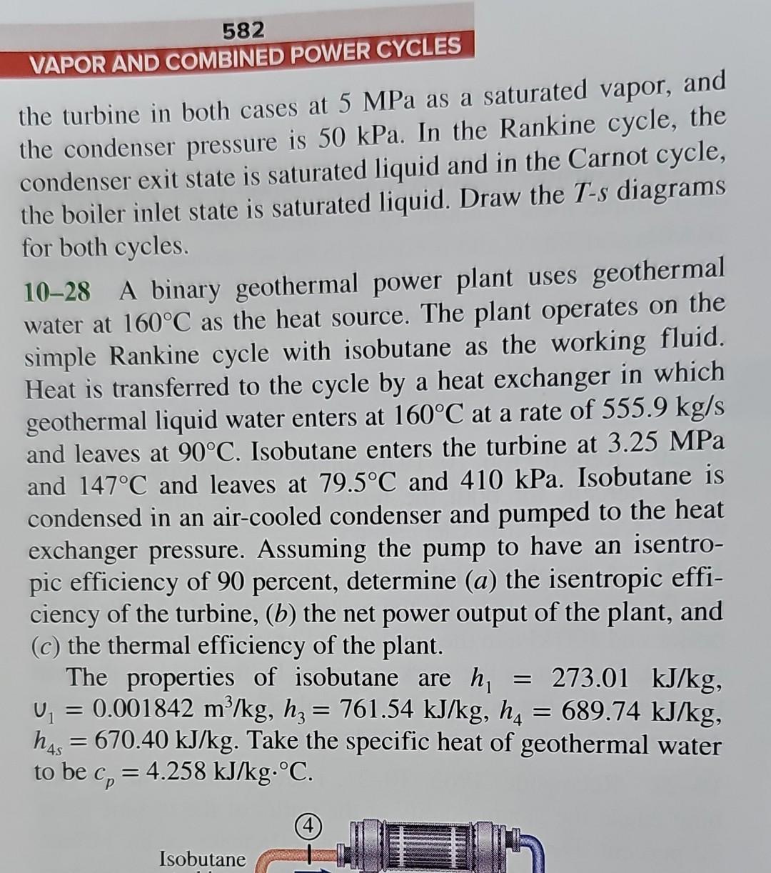 Solved VAPOR AND COMBINED POWER CYCLES the turbine in both | Chegg.com