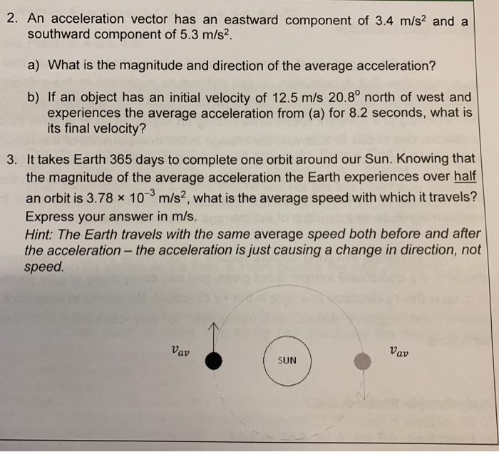 Solved 2. An acceleration vector has an eastward component | Chegg.com