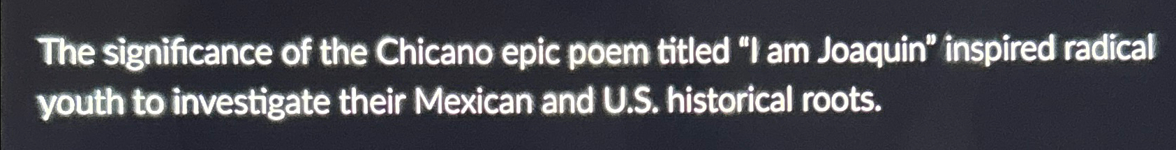Solved The significance of the Chicano epic poem titled "I | Chegg.com