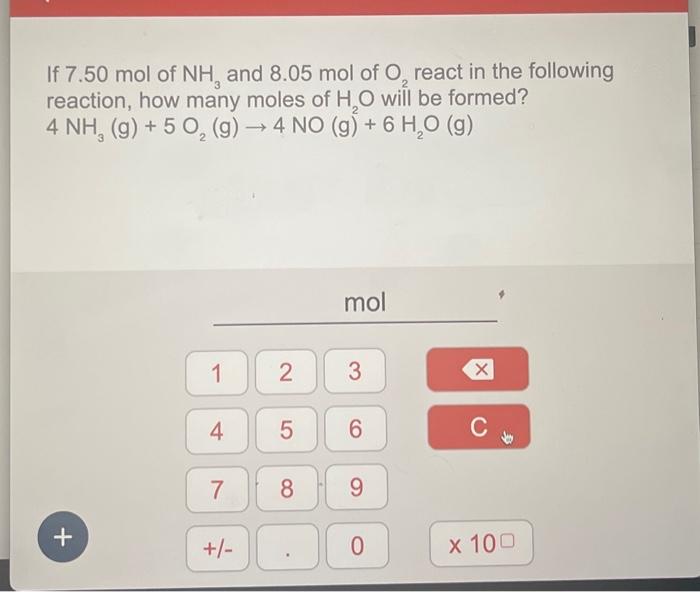 Solved If 7.50 mol of NH3 and 8.05 mol2O2 react in the | Chegg.com