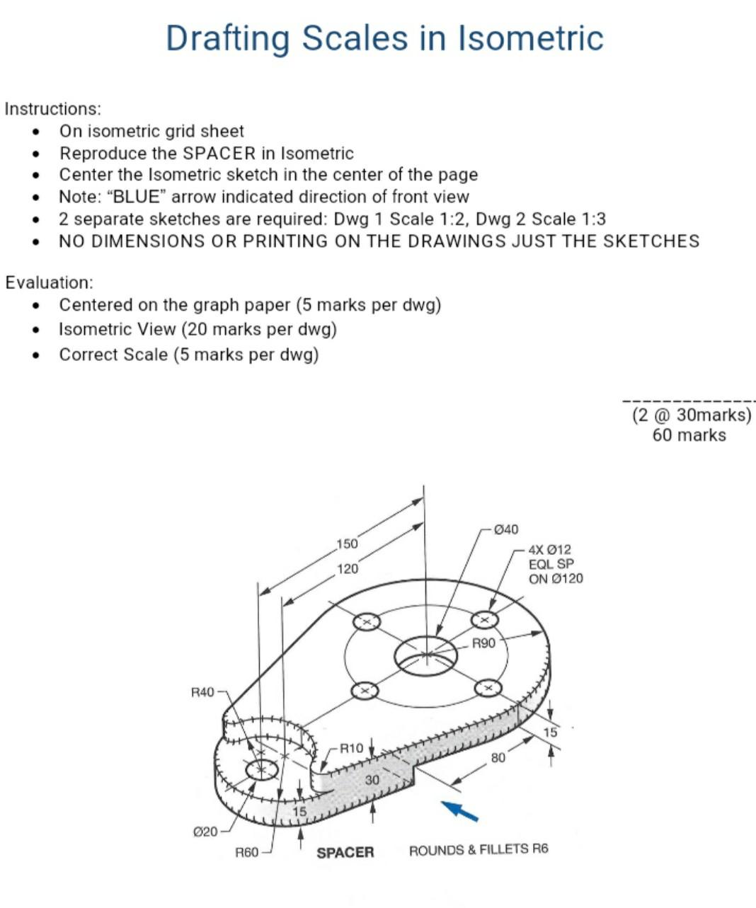 Solved Drafting Scales in Isometric Instructions: On | Chegg.com
