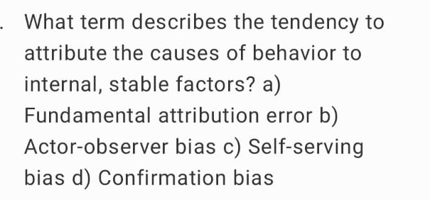Solved psychology: What term describes the tendency to | Chegg.com