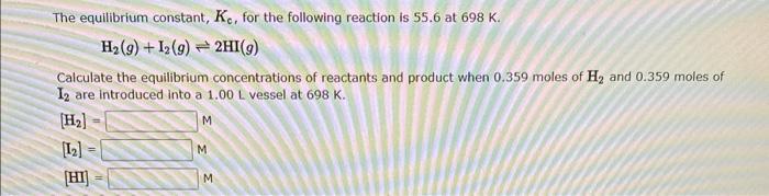 Solved The equilibrium constant, K0, for the following | Chegg.com