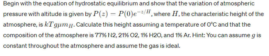 Begin with the equation of hydrostatic equilibrium | Chegg.com