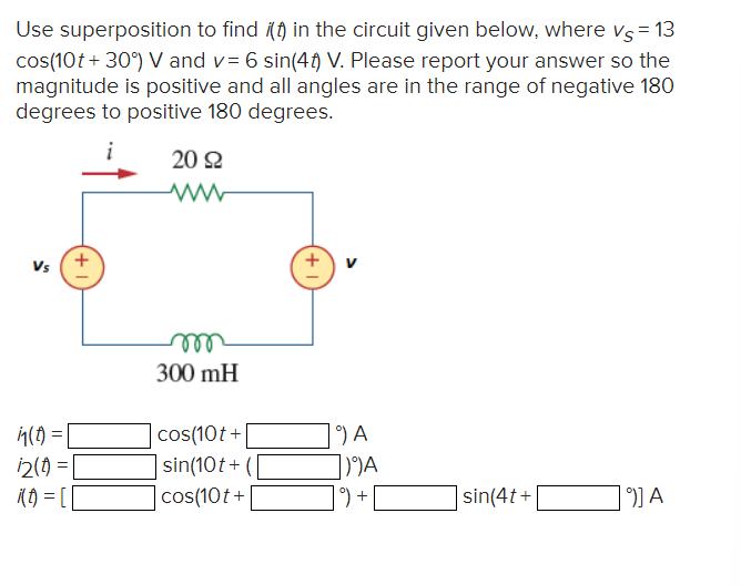 Solved Use superposition to find i(t) ﻿in the circuit given | Chegg.com