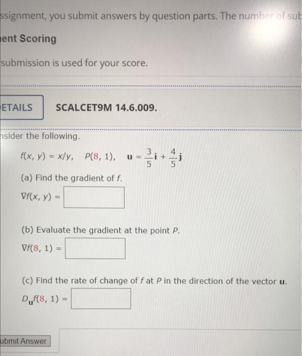 Solved ssignment, you submit answers by question parts. The | Chegg.com