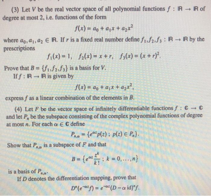 Solved (3) Let V be the real vector space of all polynomial | Chegg.com