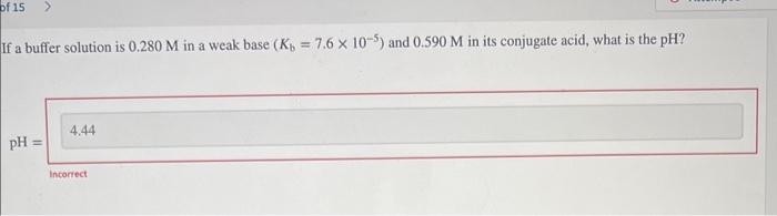Solved If a buffer solution is 0.280M in a weak base | Chegg.com