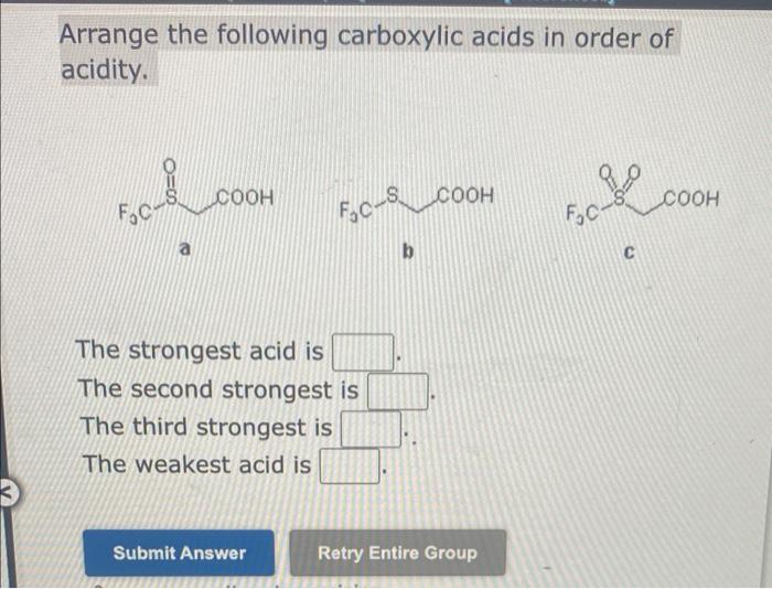 Solved Arrange the following carboxylic acids in order of | Chegg.com