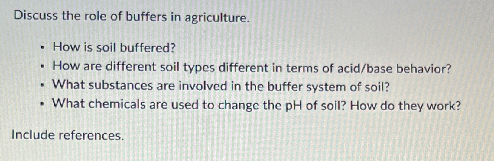 Solved Discuss the role of buffers in agriculture.How is | Chegg.com