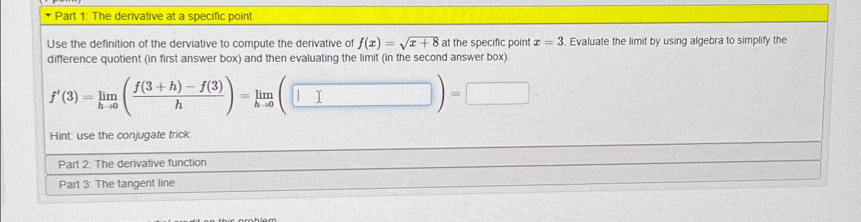 Solved Part 1: The derivative at a specific pointUse the | Chegg.com