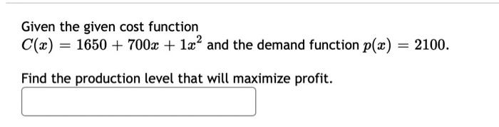 Solved For the given cost function C(x)=128x+27000x2 find a) | Chegg.com