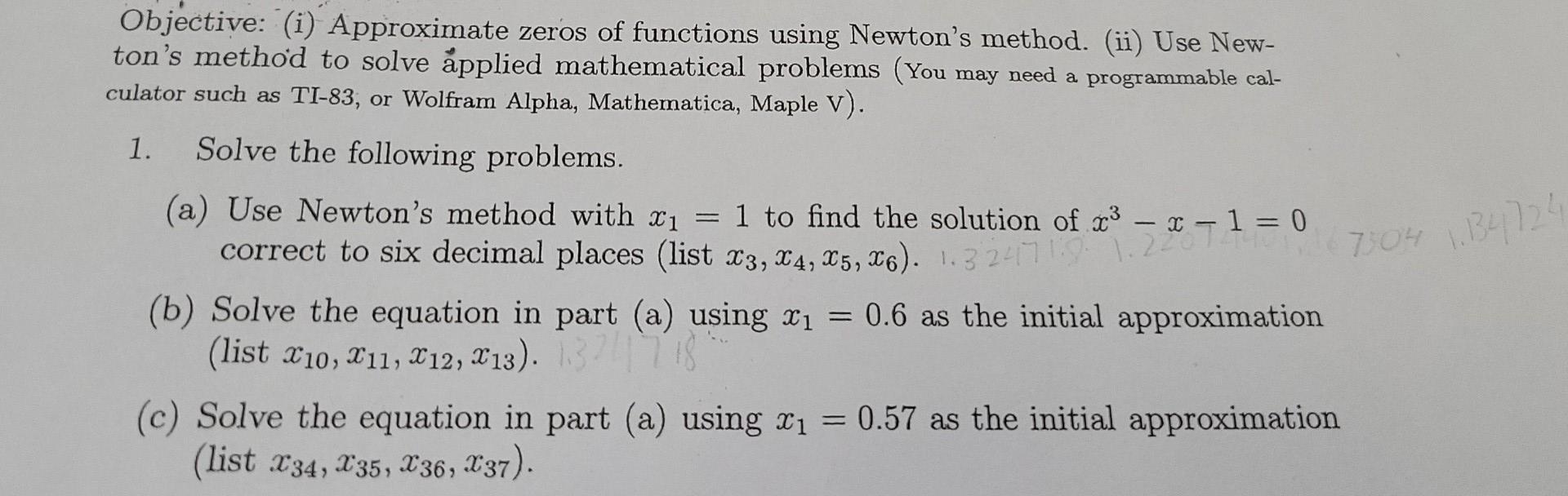 Solved Objective: (i) Approximate zeros of functions using | Chegg.com