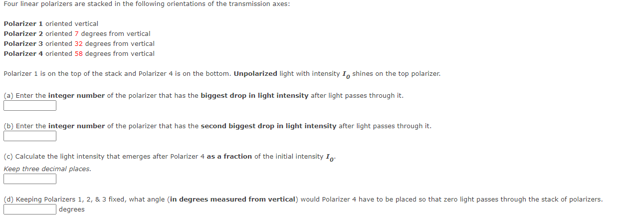 Solved Four linear polarizers are stacked in the following | Chegg.com