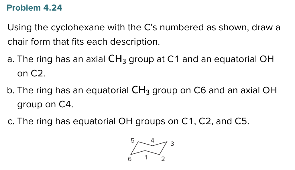 Solved Problem 4.24Using the cyclohexane with the C's | Chegg.com