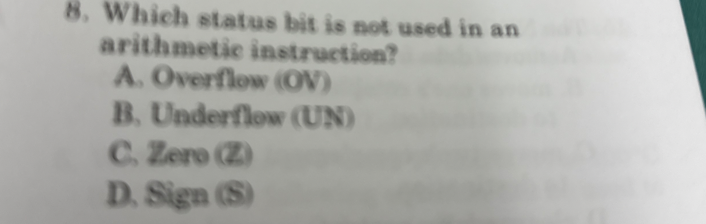 Solved Which status bit is not used in an arithmetic | Chegg.com