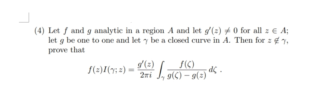 (4) ﻿Let f ﻿and g ﻿analytic in a region A and let | Chegg.com
