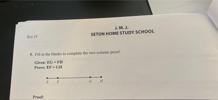 Solved J. M.J. SETON HOME STUDY SCHOOL Test 24 5. Fill in | Chegg.com