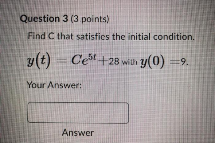 Solved Question 3 (3 points) Find C that satisfies the | Chegg.com Solved Question 3 (3 points) Find C that satisfies the | Chegg.com