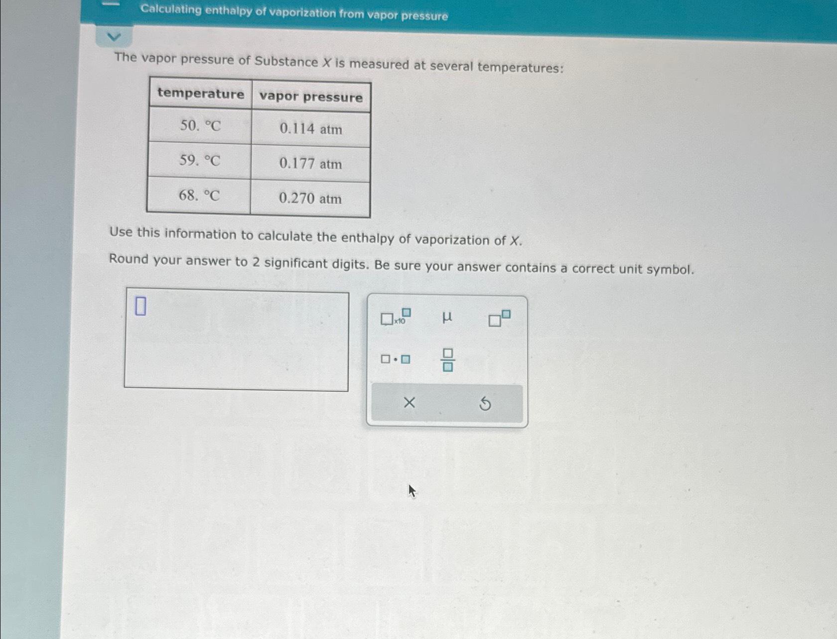 Solved Calculating enthalpy of vaporization from vapor | Chegg.com