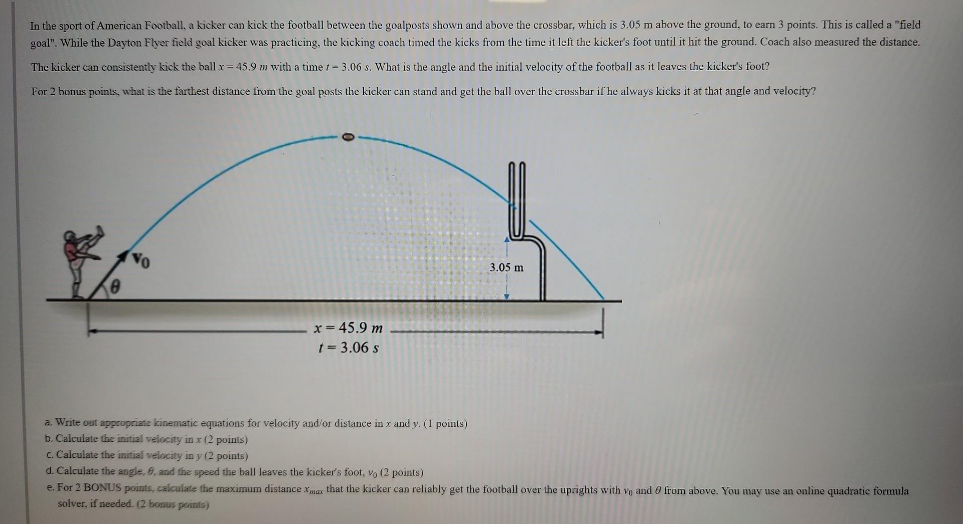 Solved In the sport of American Football, a kicker can kick | Chegg.com