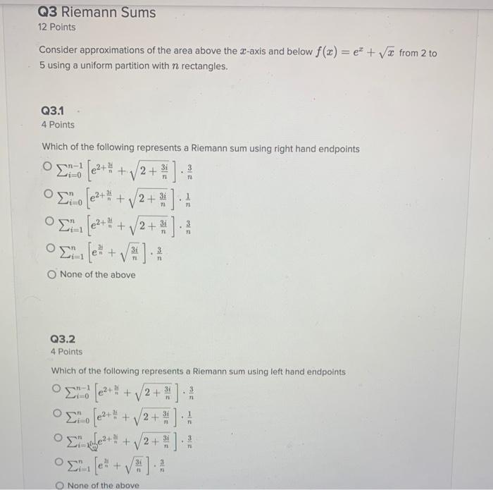 Solved Q3 Riemann Sums 12 Points Consider approximations of | Chegg.com