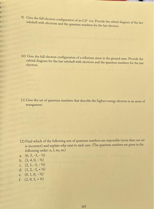 Solved 9) Give the full electron configuration of an Cd* | Chegg.com