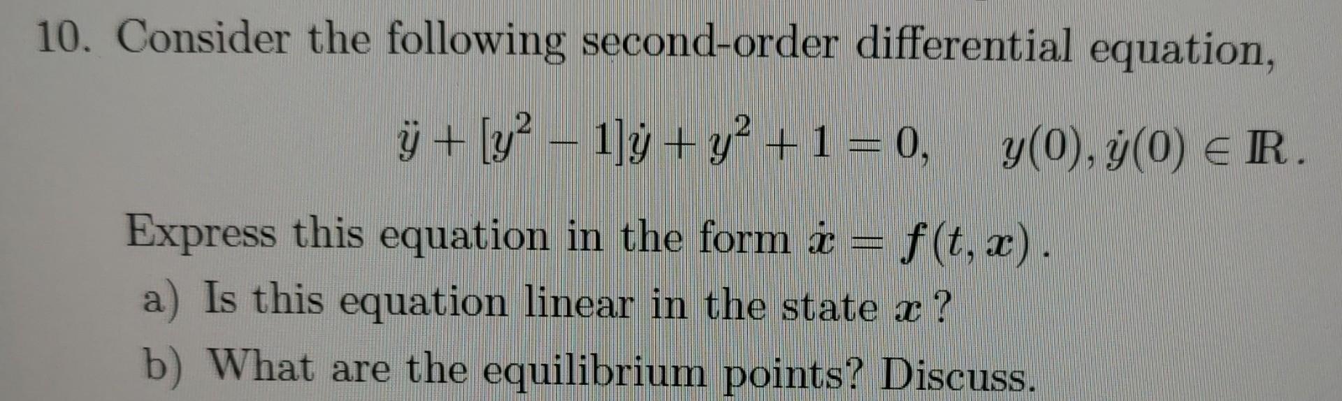 Solved 10. Consider the following second-order differential | Chegg.com