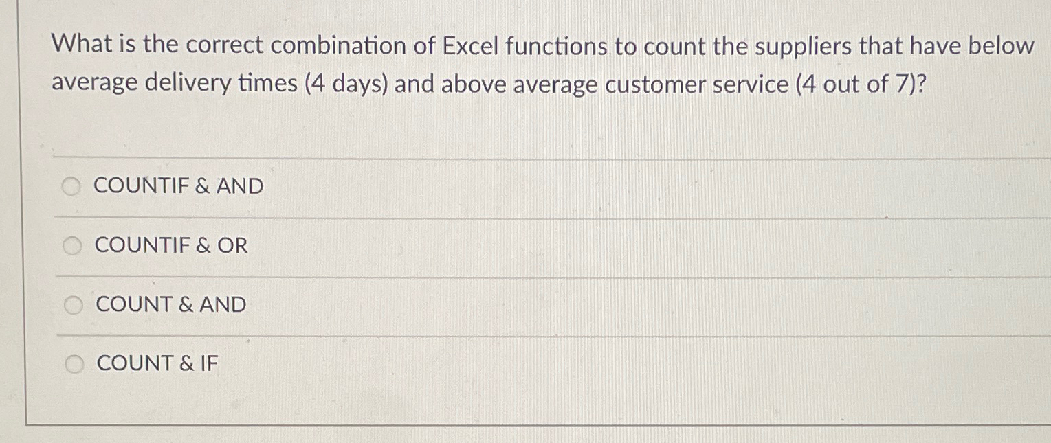 Solved What is the correct combination of Excel functions to | Chegg.com
