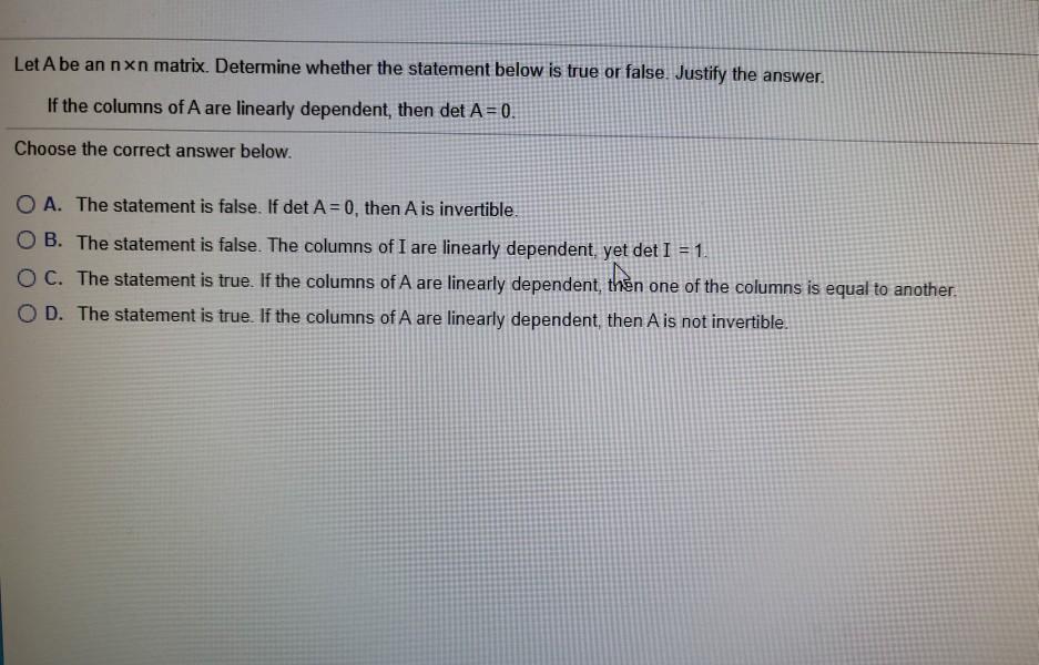 Solved Let A be an nxn matrix. Determine whether the | Chegg.com