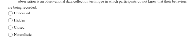 Solved observation is an observational data collection | Chegg.com