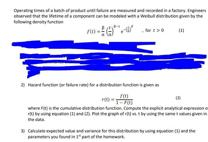 Solved Operating times of a batch of product until failure | Chegg.com