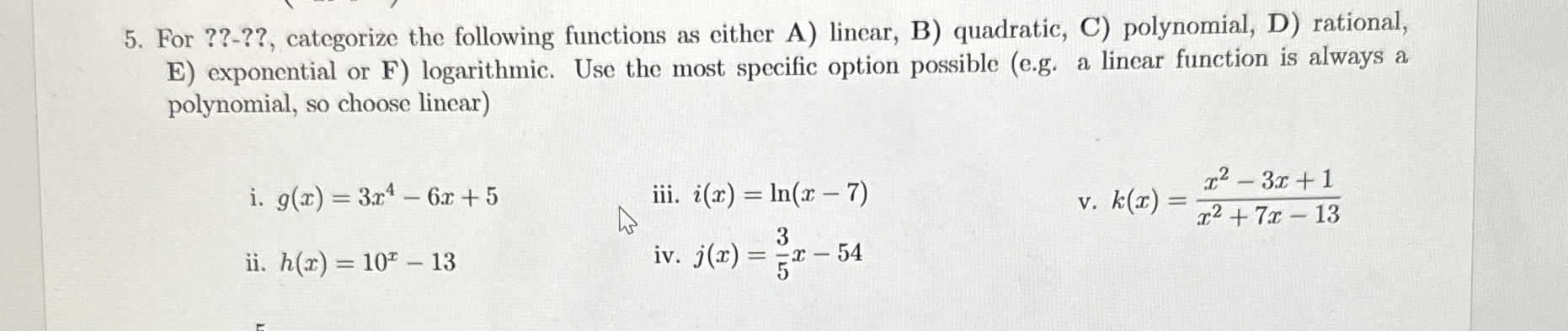 Solved For ??-??, ﻿categorize the following functions as | Chegg.com