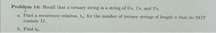 Solved Problem 14 Recall That A Ternary String Is A String 