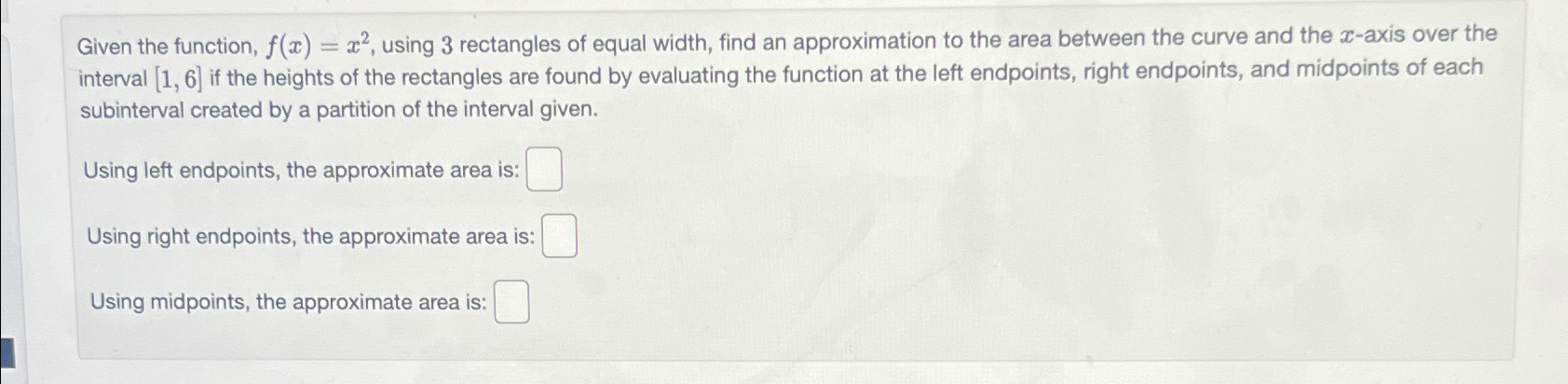 Given the function, f(x)=x2, ﻿using 3 ﻿rectangles of | Chegg.com