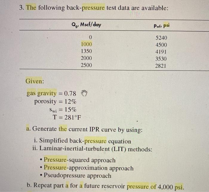 The following back-pressure test data are available: | Chegg.com
