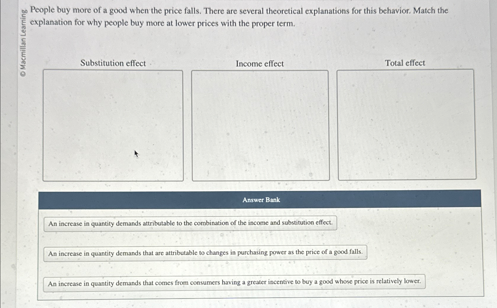 Solved People buy more of a good when the price falls. There | Chegg.com