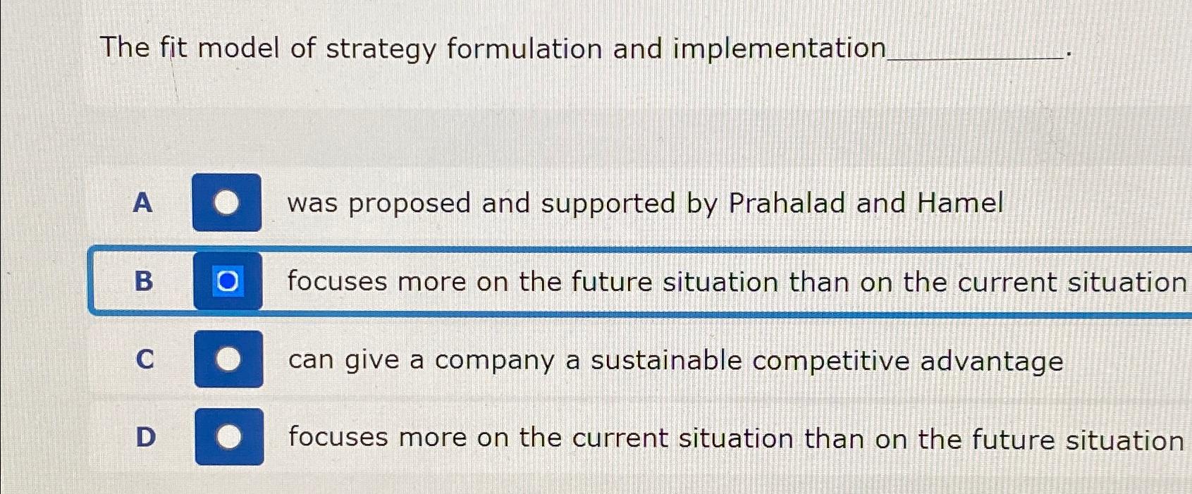 Solved The fit model of strategy formulation and | Chegg.com
