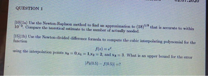 Solved QUESTION 1 [10](1a) Use the Newton-Raphson method to | Chegg.com