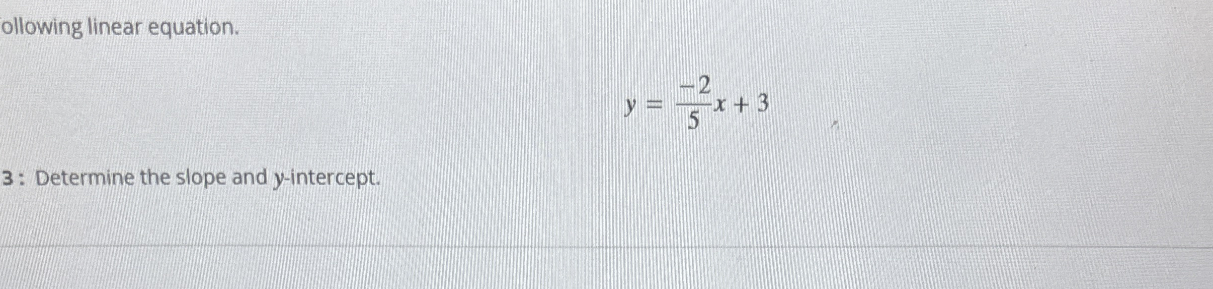 Solved ollowing linear equation.y=-25x+33 ﻿: Determine the | Chegg.com