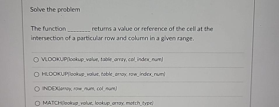 Solved Solve the problemThe function returns a value or | Chegg.com