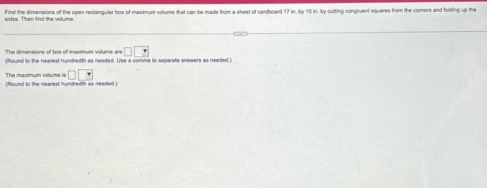 Solved Find the dimensions of the open rectangular box of | Chegg.com