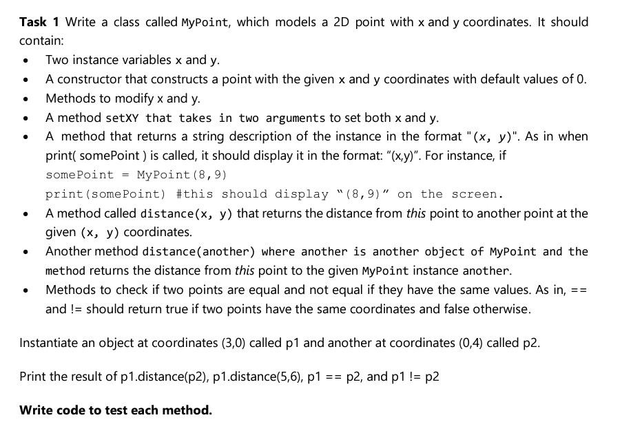 Solved Task 1 Write a class called MyPoint, which models a | Chegg.com