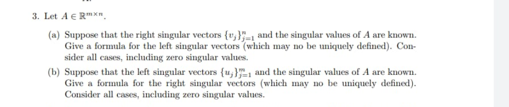 3. Let A∈Rm×n. (a) Suppose that the right singular | Chegg.com