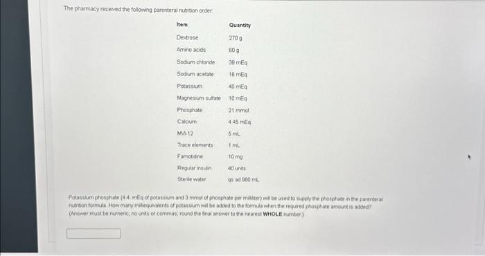 Solved The pharmacy recetved the following parenteral | Chegg.com