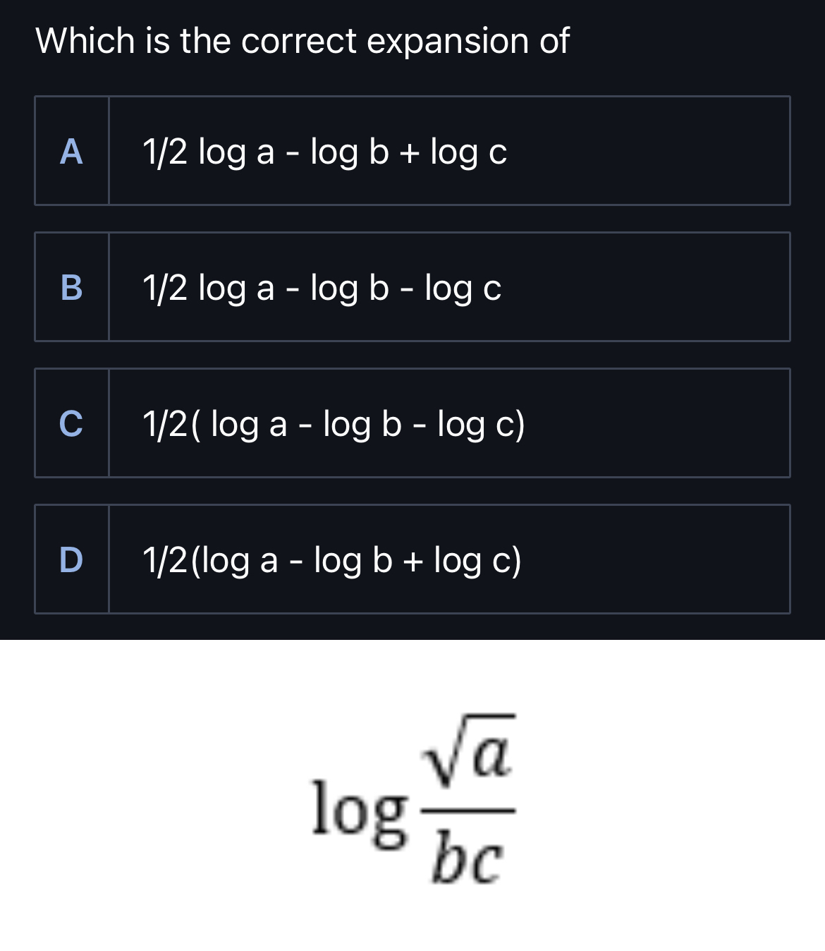 Solved Which is the correct expansion ofA ,12loga-logb+logcB | Chegg.com