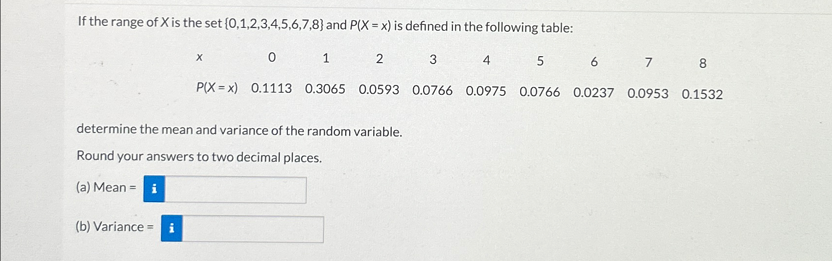Solved If the range of x ﻿is the set {0,1,2,3,4,5,6,7,8} | Chegg.com