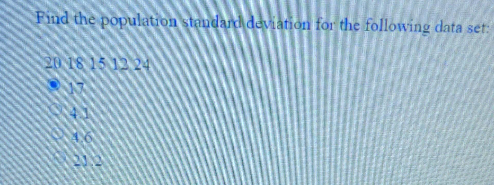 Solved Find the population standard deviation for the | Chegg.com