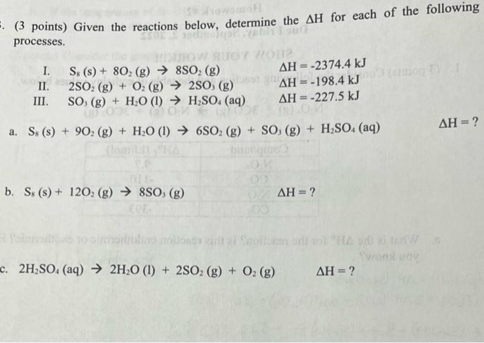 Solved (3 points) Given the reactions below, determine the | Chegg.com