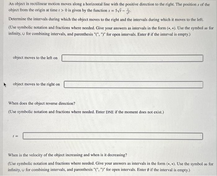 Solved An Object In Rectilinear Motion Moves Along A